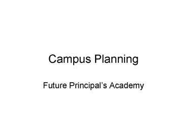 Campus Planning presentation | free to view