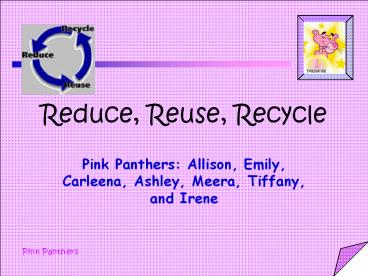 Reduce, Reuse, Recycle presentation | free to view