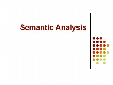 PPT – Semantic Analysis PowerPoint presentation | free to view - id ...