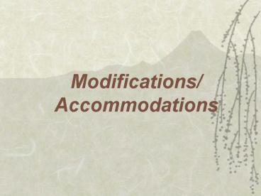 PPT – Modifications Accommodations PowerPoint presentation | free to ...