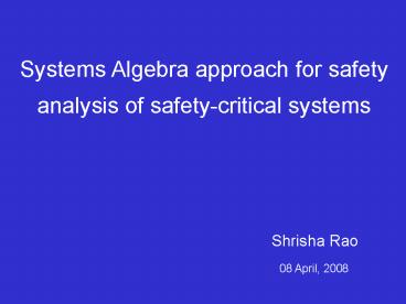 Systems Algebra approach for safety analysis of safetycritical systems ...