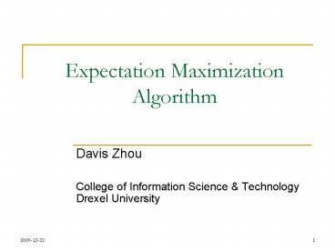Expectation Maximization Algorithm presentation | free to view
