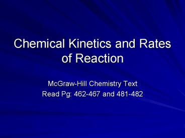 Chemical Kinetics and Rates of Reaction presentation | free to view