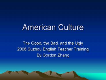 American Culture presentation | free to view