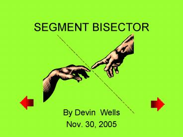 PPT – SEGMENT BISECTOR PowerPoint presentation | free to view - id ...