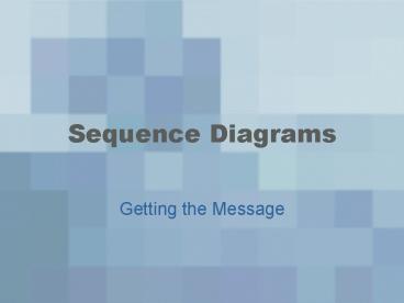 PPT – Sequence Diagrams PowerPoint presentation | free to view - id ...