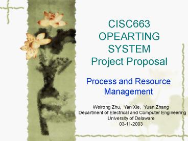PPT – CISC663 OPEARTING SYSTEM Project Proposal PowerPoint presentation ...