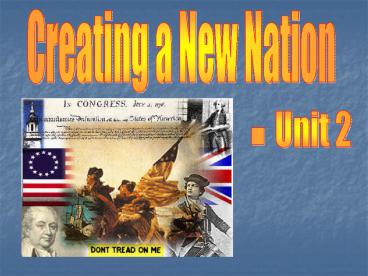 PPT – Creating a New Nation PowerPoint presentation | free to view - id ...