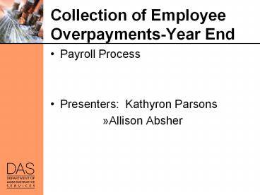 PPT – Collection of Employee Overpayments-Year End PowerPoint ...