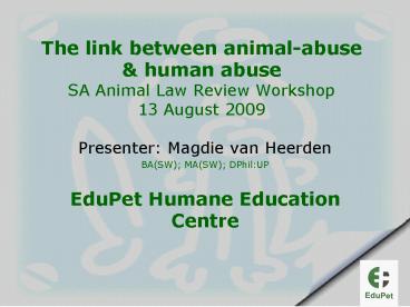 PPT – The link between animalabuse PowerPoint presentation | free to view - id: 253e12-ODRkO