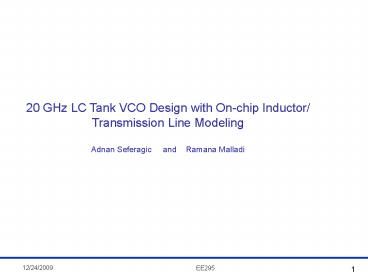 20 GHz LC Tank VCO Design with Onchip Inductor presentation | free to view