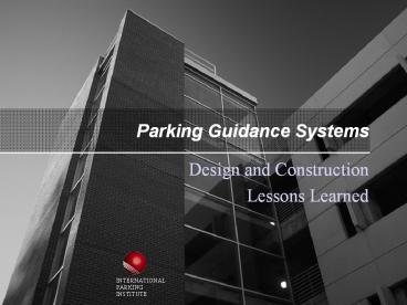 Parking Guidance Systems presentation | free to view