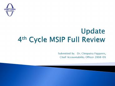 Update 4th Cycle MSIP Full Review presentation | free to view
