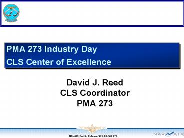 PPT – David J' Reed CLS Coordinator PMA 273 PowerPoint presentation ...