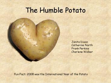 PPT – The Humble Potato PowerPoint presentation | free to view - id ...