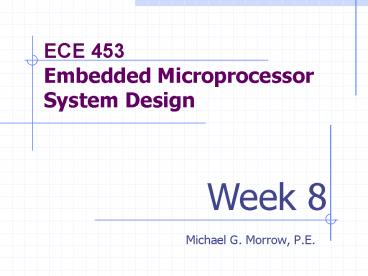 PPT – ECE 453 Embedded Microprocessor System Design PowerPoint ...