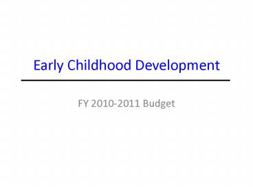 PPT – Early Childhood Development PowerPoint presentation | free to ...