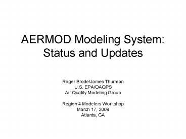 AERMOD Modeling System: Status and Updates presentation | free to view