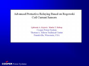PPT – Advanced Protective Relaying Based on Rogowski Coil Current ...