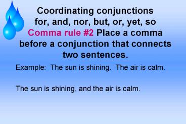 PPT – Coordinating conjunctions for, and, nor, but, or, yet, so Comma ...