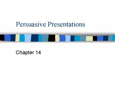 PPT – Persuasive Presentations PowerPoint presentation | free to view ...