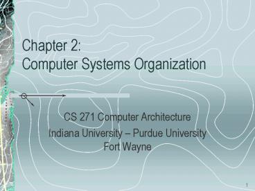Chapter 2: Computer Systems Organization presentation | free to view
