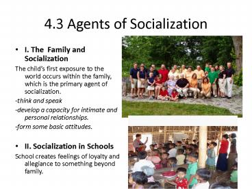 4'3 Agents of Socialization presentation | free to view