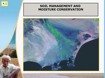 SOIL MANAGEMENT AND MOISTURE CONSERVATION presentation | free to view