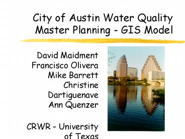 City of Austin Water Quality Master Planning GIS Model presentation ...