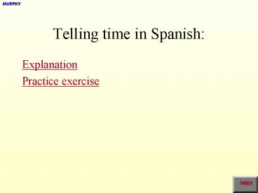 Telling time in Spanish: presentation | free to view