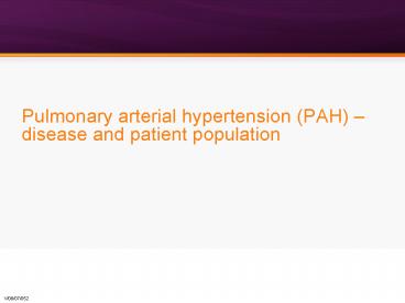 Pulmonary arterial hypertension PAH disease and patient population ...