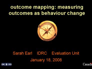 outcome mapping: measuring outcomes as behaviour change presentation ...