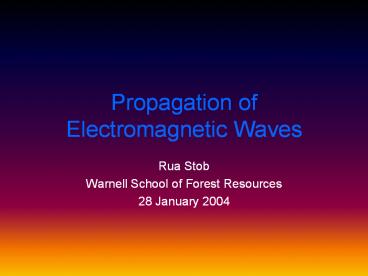 Propagation of Electromagnetic Waves presentation | free to view