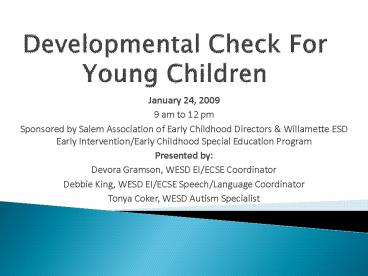 PPT – Developmental Check For Young Children PowerPoint presentation ...