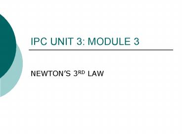 IPC UNIT 3: MODULE 3 presentation | free to view