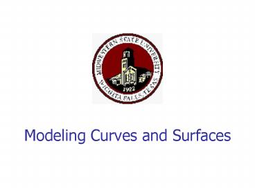 PPT – Modeling Curves and Surfaces PowerPoint presentation | free to ...