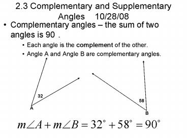 PPT – 2'3 Complementary and Supplementary Angles 102808 PowerPoint ...