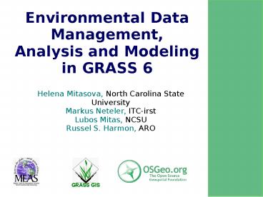 PPT – Environmental Data Management, Analysis and Modeling in GRASS 6 ...