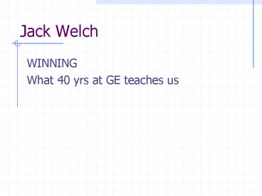 Jack Welch presentation | free to view
