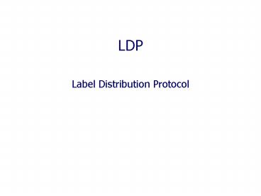 LDP presentation | free to view