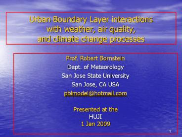 Urban Boundary Layer interactions with weather, air quality, and ...