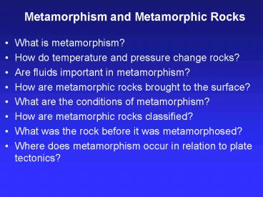 Metamorphism and Metamorphic Rocks presentation | free to view