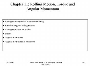 Chapter 11 Rolling, Torque and Angular Momentum presentation | free to view