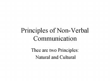 Principles of NonVerbal Communication presentation | free to view