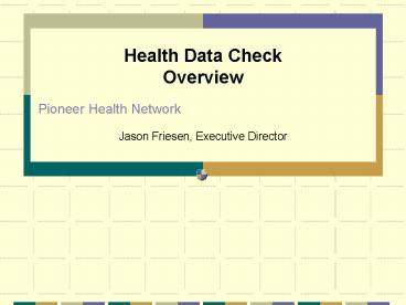 Health Data Check Overview presentation | free to view