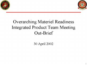 PPT – Overarching Materiel Readiness Integrated Product Team Meeting ...