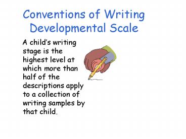 Conventions of Writing Developmental Scale presentation | free to view