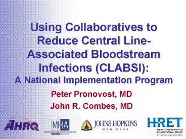 PPT – Using Collaboratives to Reduce Central LineAssociated Bloodstream ...