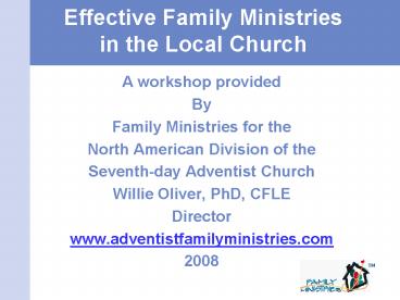 Effective Family Ministries in the Local Church presentation | free to view