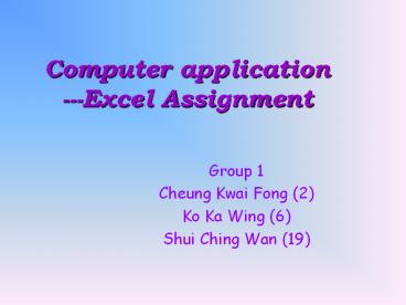 Computer application ---Excel Assignment presentation | free to view